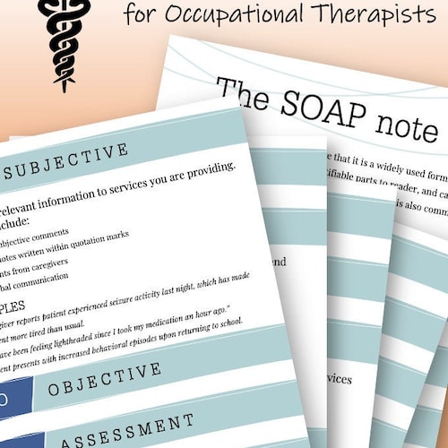 The SOAP Note Tip Sheet for Occupational Therapists OT COTA - Etsy