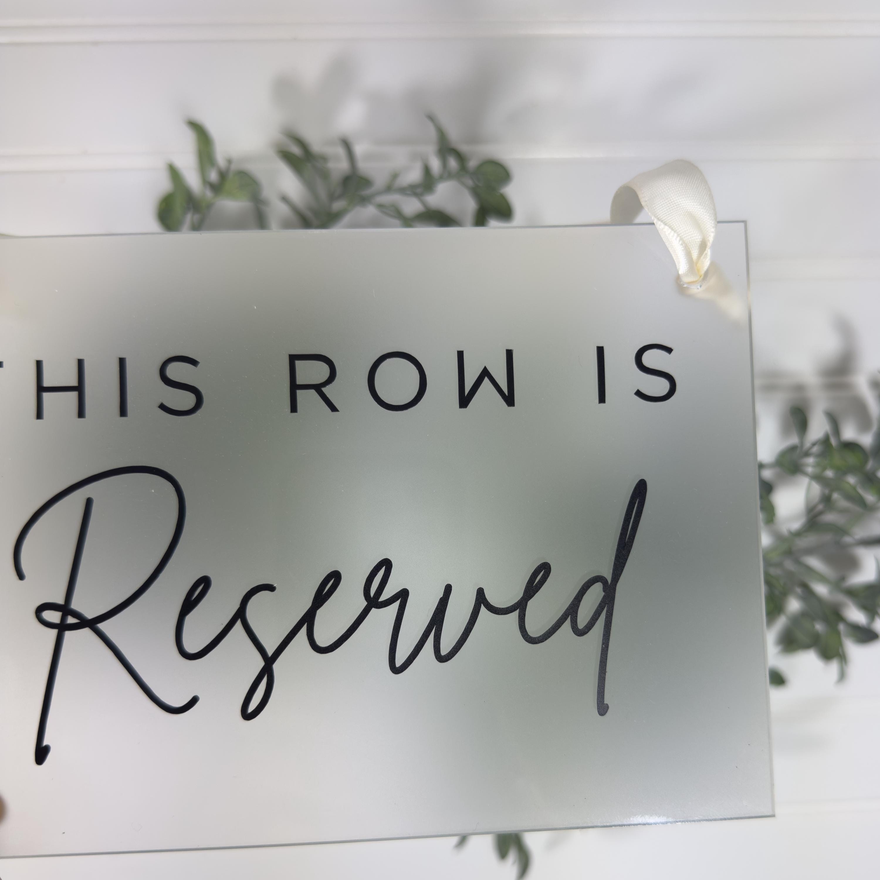 Acrylic Reserved Row Sign: Wedding Ceremony Seating Decor - Etsy