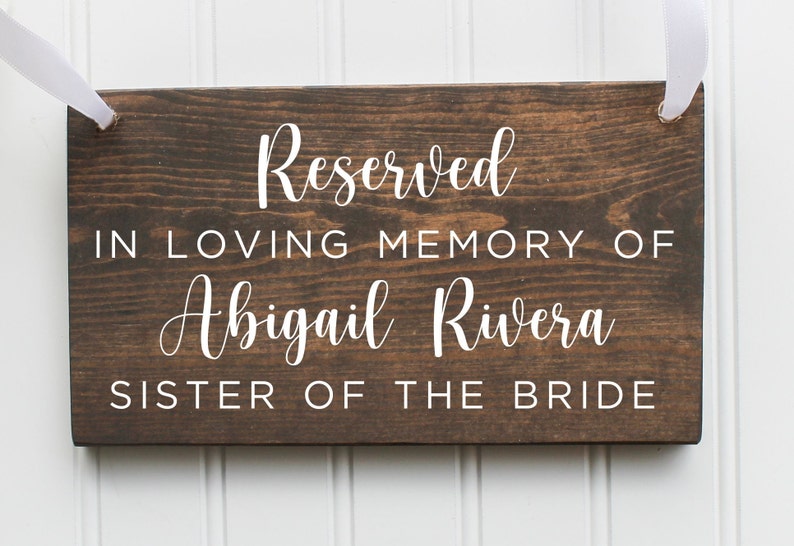 Personalized Memorial Seat Sign: Reserved in Loving Memory Wedding Decor - Etsy