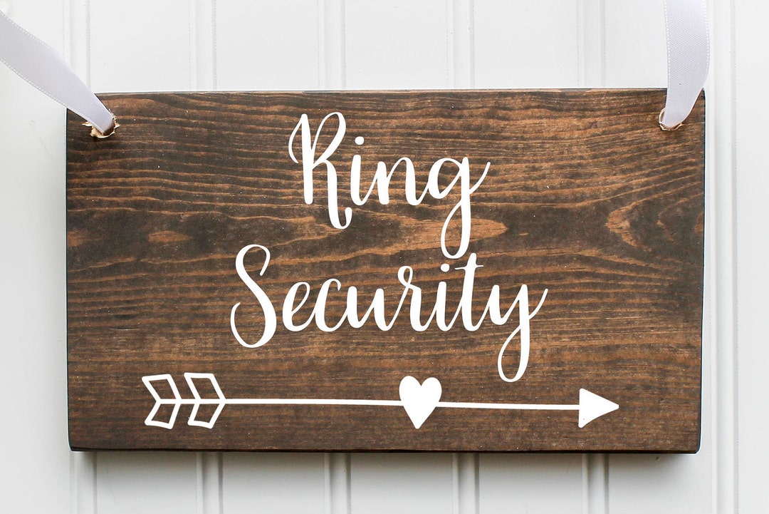 Ring Security Wooden Sign| Ring Bearer Sign| Rustic Wedding Decor ...