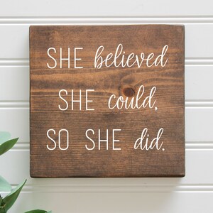 She Believed Inspirational Decor| Painted Wood Sign| Motivational Wood ...