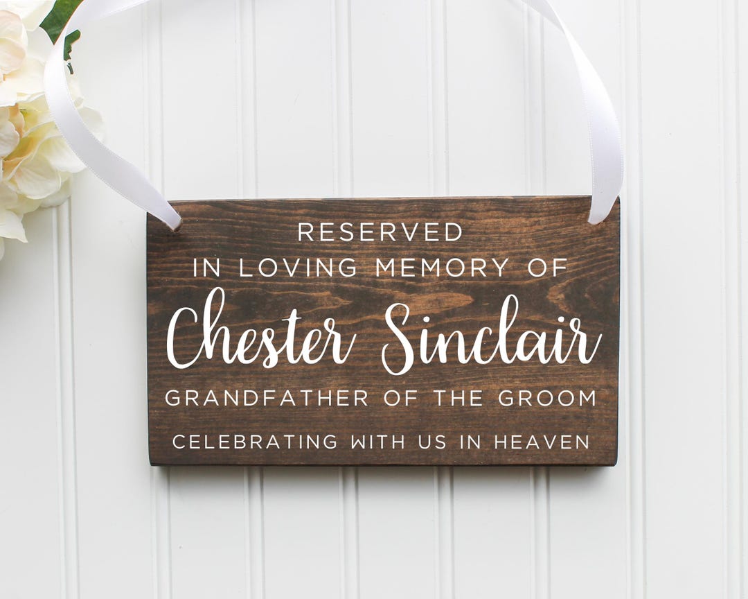 Reserved in Loving Memory Wedding Sign — Custom Memorial Chair Sign for ...
