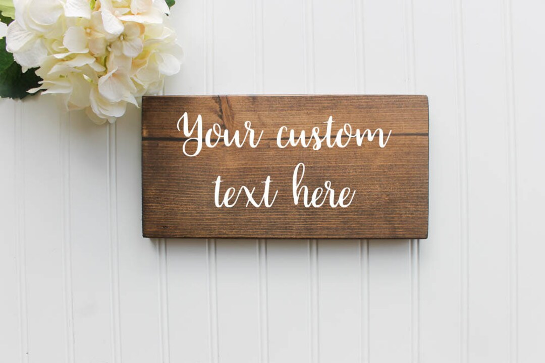 Custom Wooden Sign| Custom Wedding Decor| Rustic Wedding Decor| Wooden ...