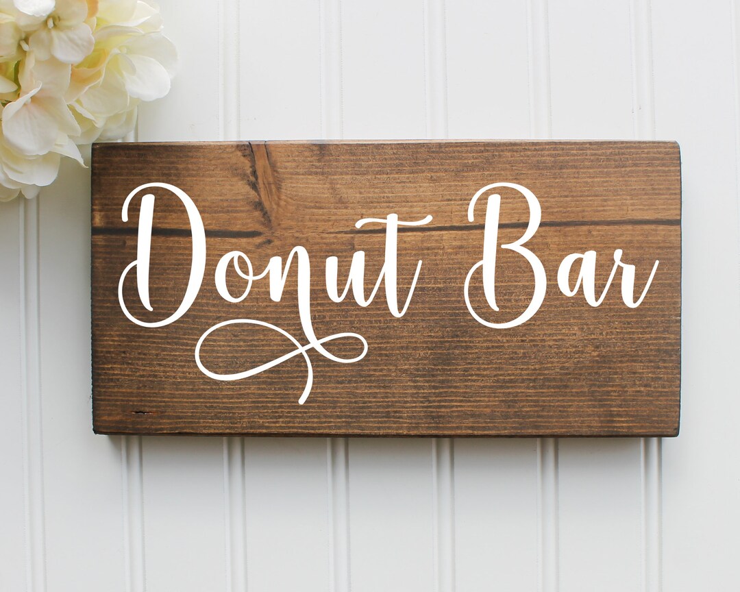 Donut Bar Sign| Wedding Sign| Wood Wedding Sign| Rustic Wedding Decor ...