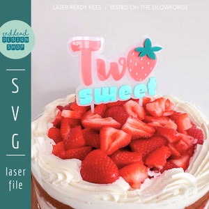 SVG - Two Sweet Cake Topper - Strawberry Cake Topper - Second Birthday ...