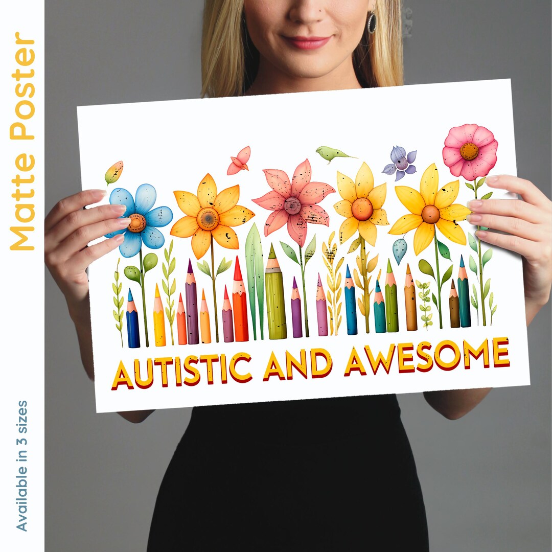 Autistic and Awesome Floral Art Poster, Inspirational Wall Decor, for ...