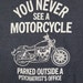 Never See Motorcycle at Psychiatrist T-shirt - Etsy