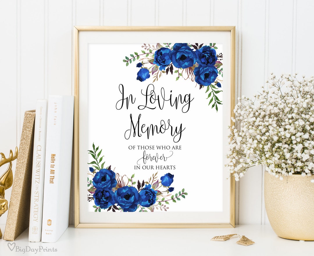 In Loving Memory Sign, Blue Memorial Table Sign, Floral Wedding Sign ...