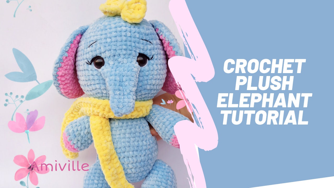 Free Crochet Elephant Tutorial Amigurumi Elephant Video Tutorial and ...