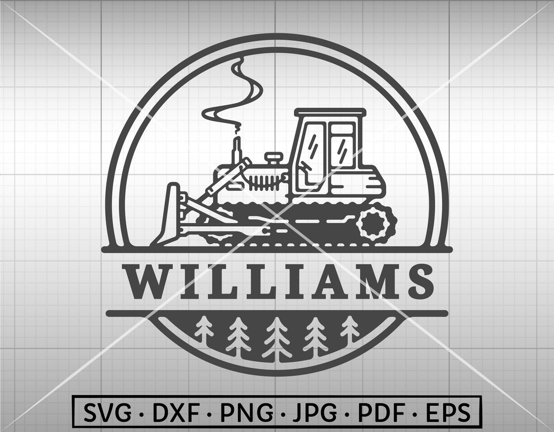 Bulldozer Family Name SVG, Bulldozer Monogram SVG, Silhouette Cricut ...