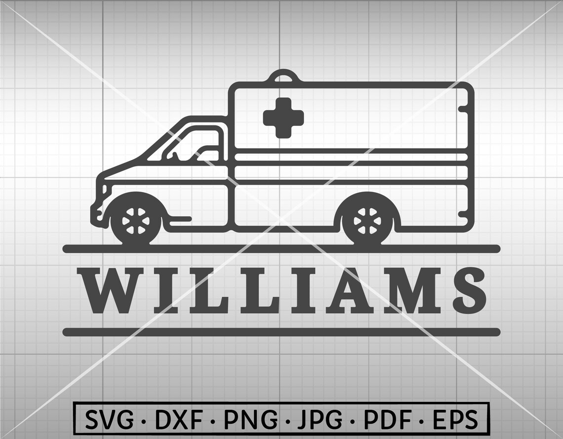 Simple Ambulance SVG, Ambulance Family Name SVG, Emergency Monogram SVG ...