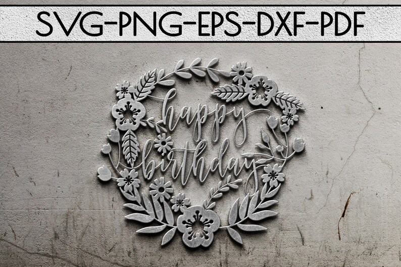 Happy Birthday Papercut Templates Cutting File, Gift Ideas, Vinyl Wall ...
