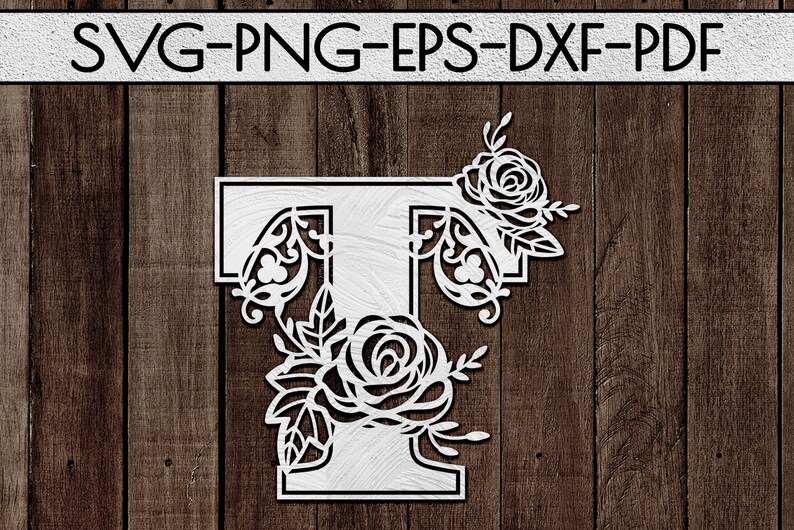 Floral Font T Paper Cut Template Laser Cut Wedding Day Gift - Etsy