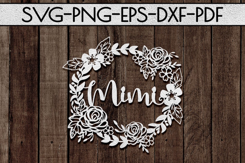 Mimi Papercut Template Svg File Grandma Flowers Cutting File - Etsy