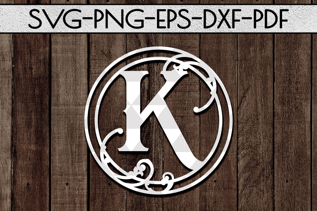 Monogram K Papercut Template, Vinyl Laser Cut, Circle Frame Monogram ...