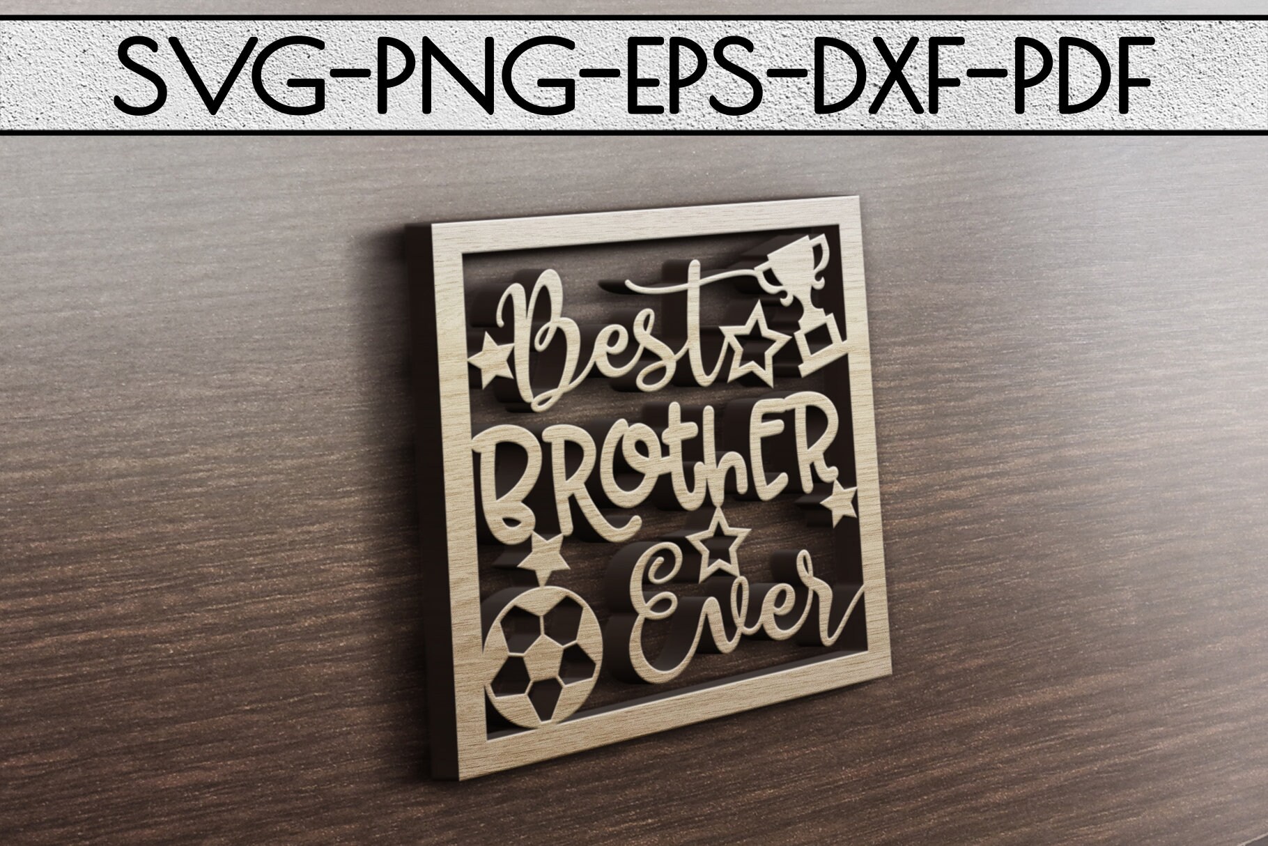 Best Brother Ever Papercut Template Svg File Family Card - Etsy