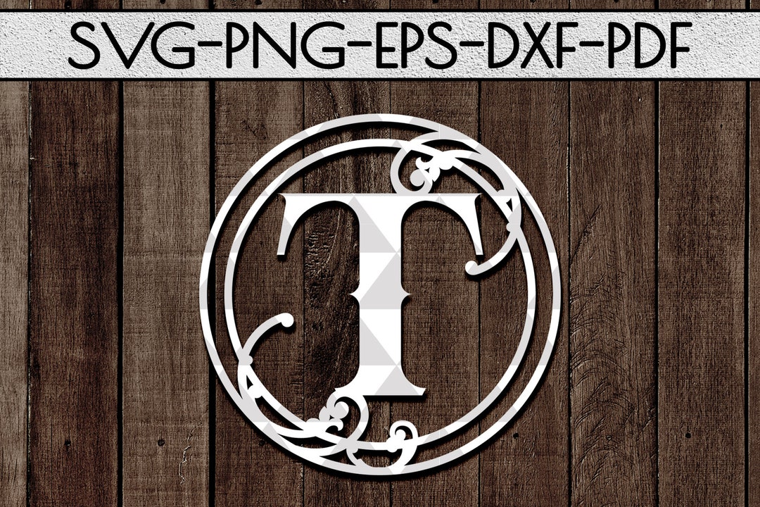 Monogram T Papercut Template, Vinyl Laser Cut, Elegant Circle Frame ...