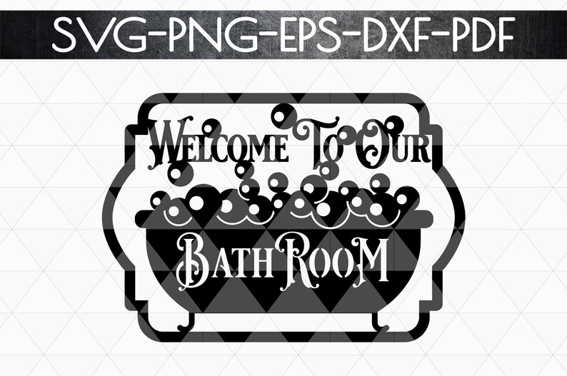 Welcome to Our Bathroom Sign Papercut Cutting Template, Funny Restroom ...
