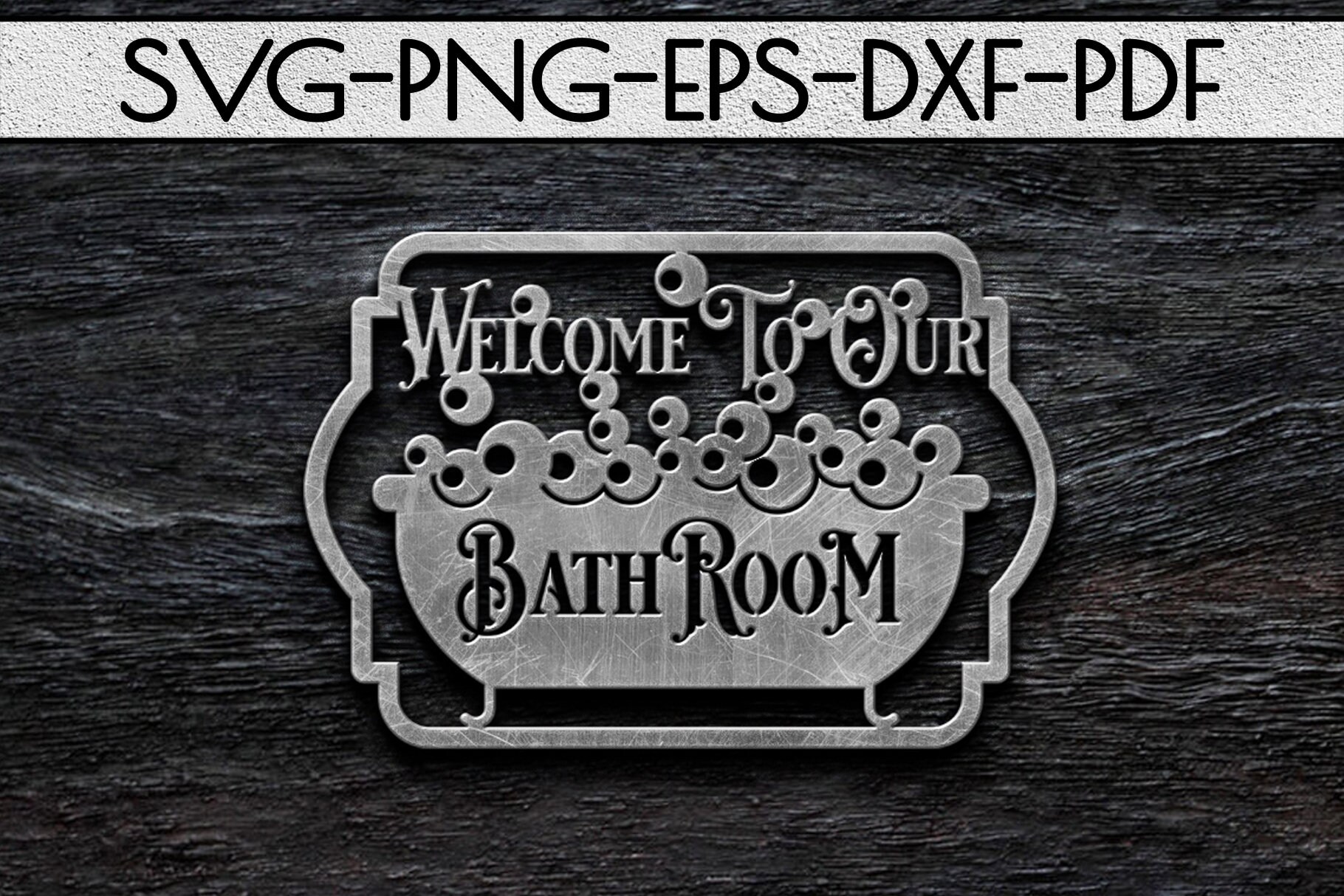 Welcome to Our Bathroom Sign Papercut Cutting Template, Funny Restroom ...