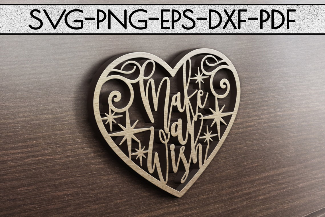 Make a Wish Papercut Template Svg File, Heart Cut File, Birthday Gift ...