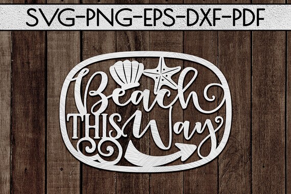 Beach this way paper cut template svg file beach house decor | Etsy