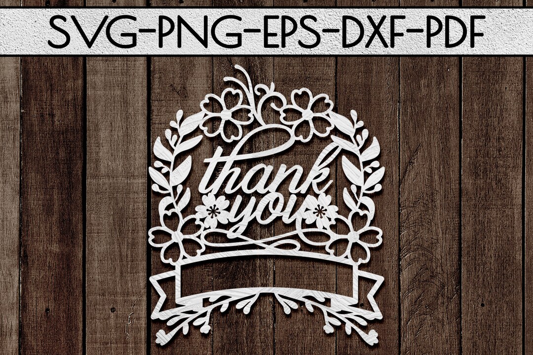 Customizable Thank You Papercut Template Svg File, Birthday Clipart ...
