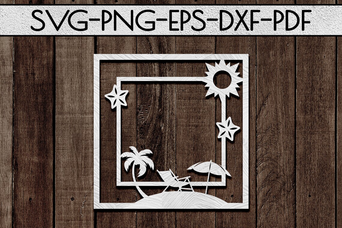 Summer Photo Frame Papercut Template Svg File, Beach House Decor, Home ...