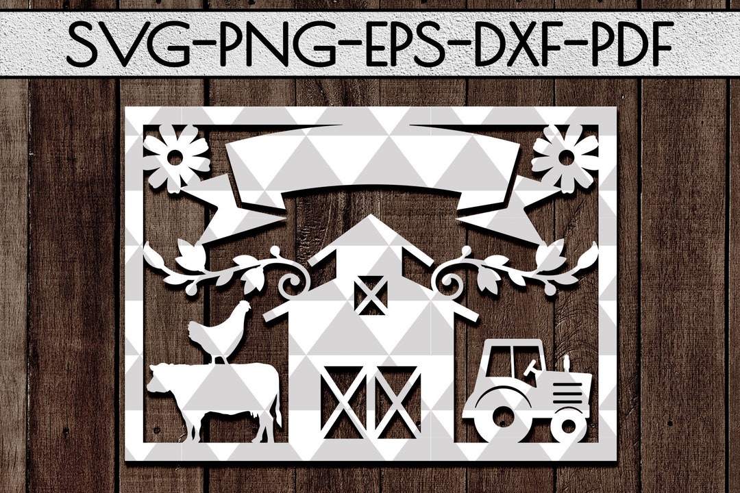 Customizable Farmhouse Papercut Template, Farm Decor Svg, Glowforge ...
