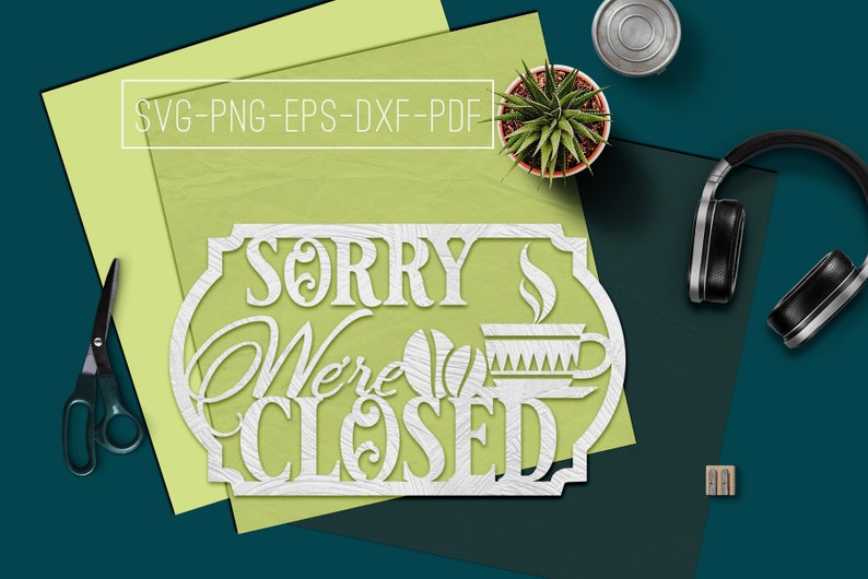 Sorry We're Closed Sign Papercut Cutting Template Kitchen - Etsy