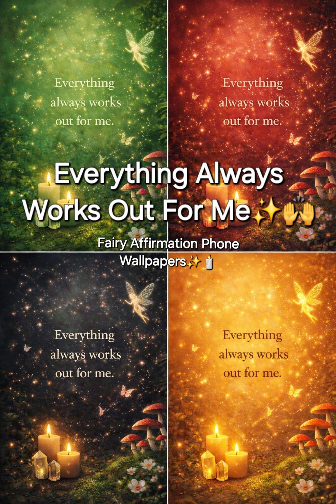 Fairy Affirmation Phone Wallpapers – Everything Always Works Out for Me ...