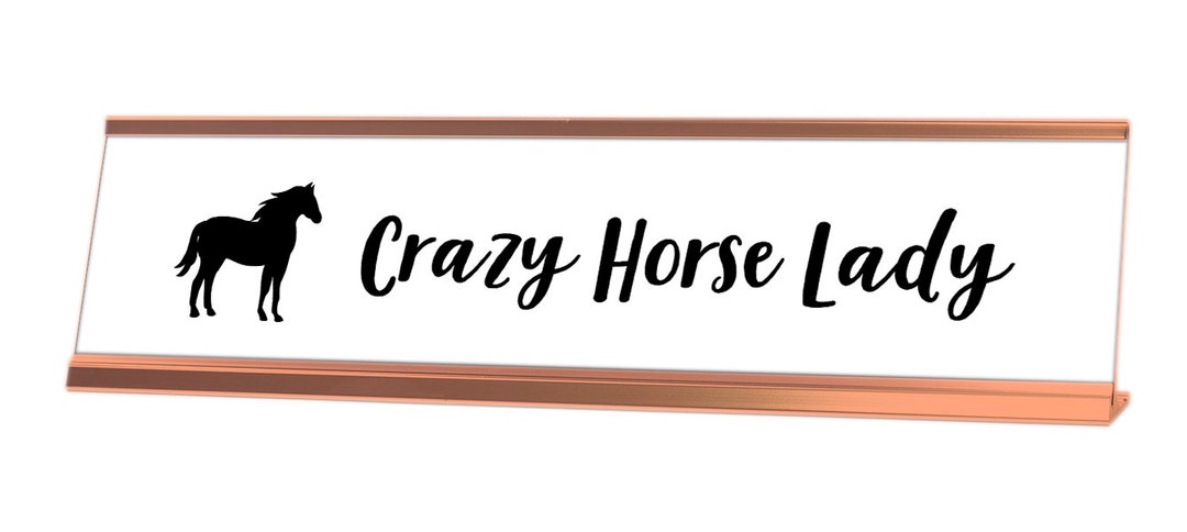 Crazy Horse Lady Desk Sign - Etsy