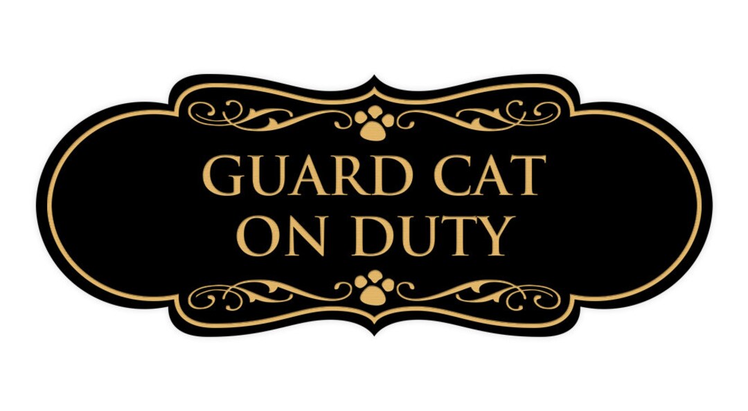 Designer Guard Cat on Duty Wall or Door Sign - Etsy