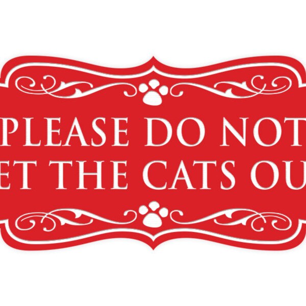 Dont Let the Cat Out Sign - Etsy