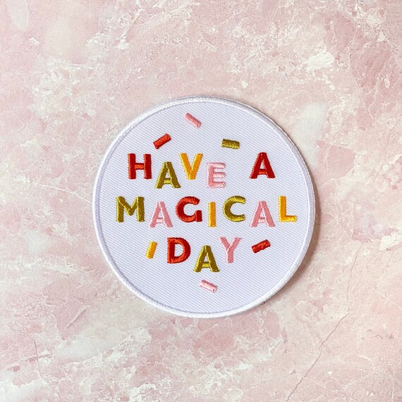 Have a Magical Day Disney Inspired Quote Cute Embroidered - Etsy