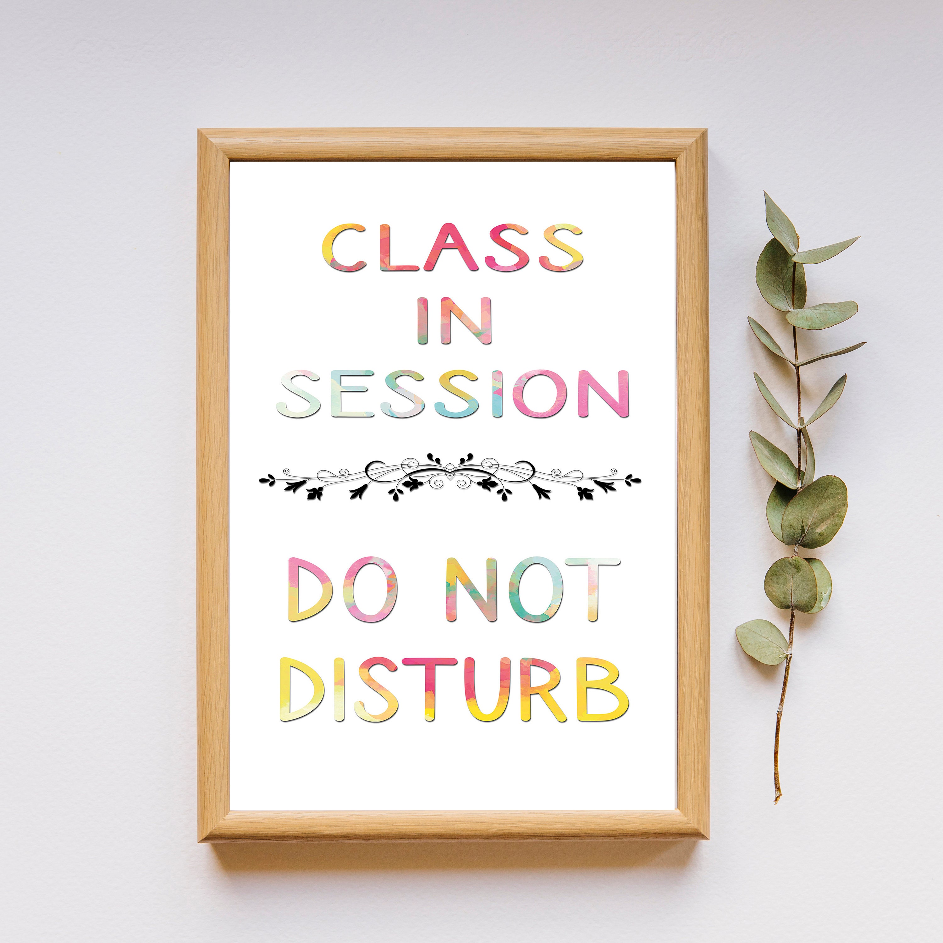 Class in Session Do Not Disturb Printable Sign Home School in Progress ...