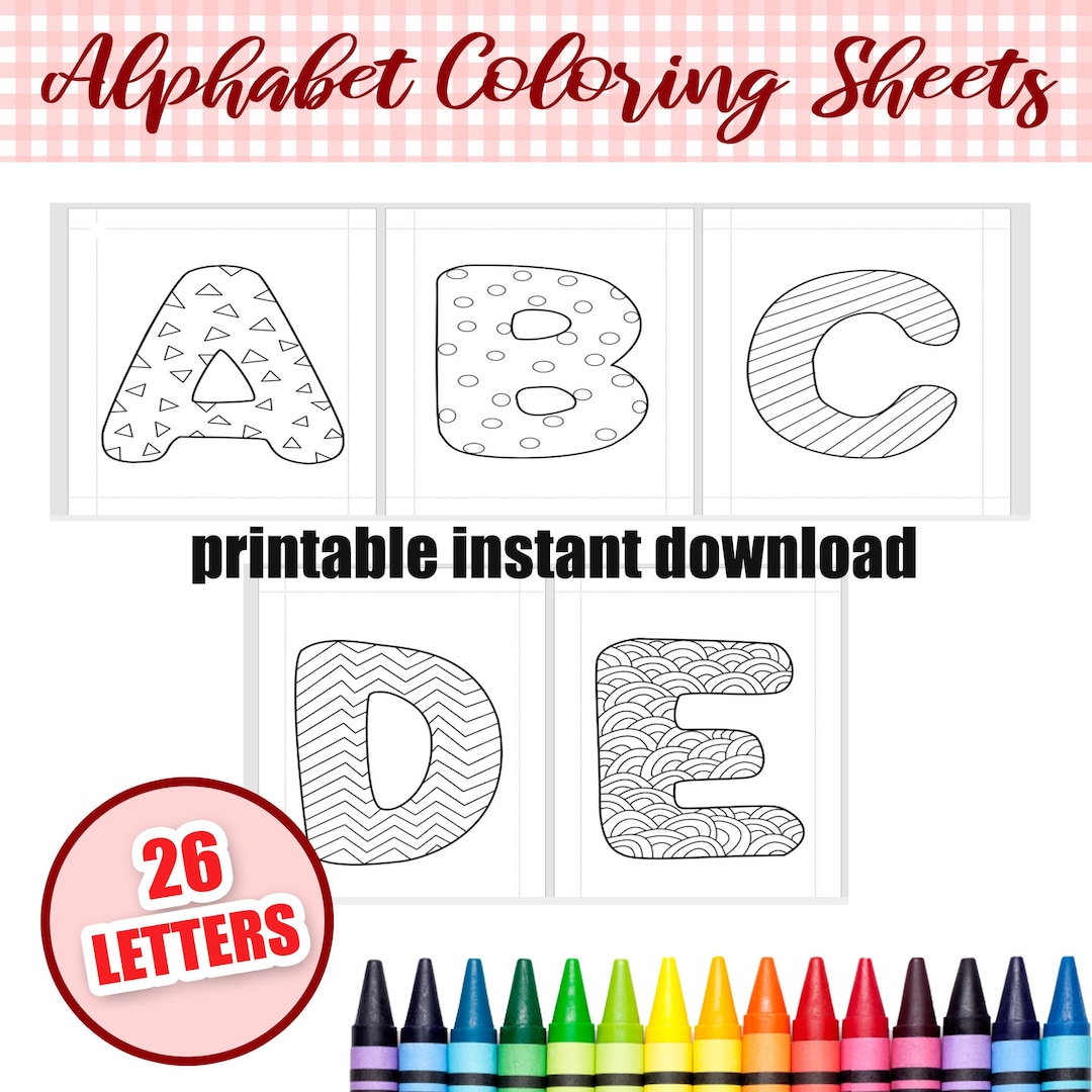 26 Printable Alphabet Coloring Pages, Preschool, Kids Coloring Sheets ...