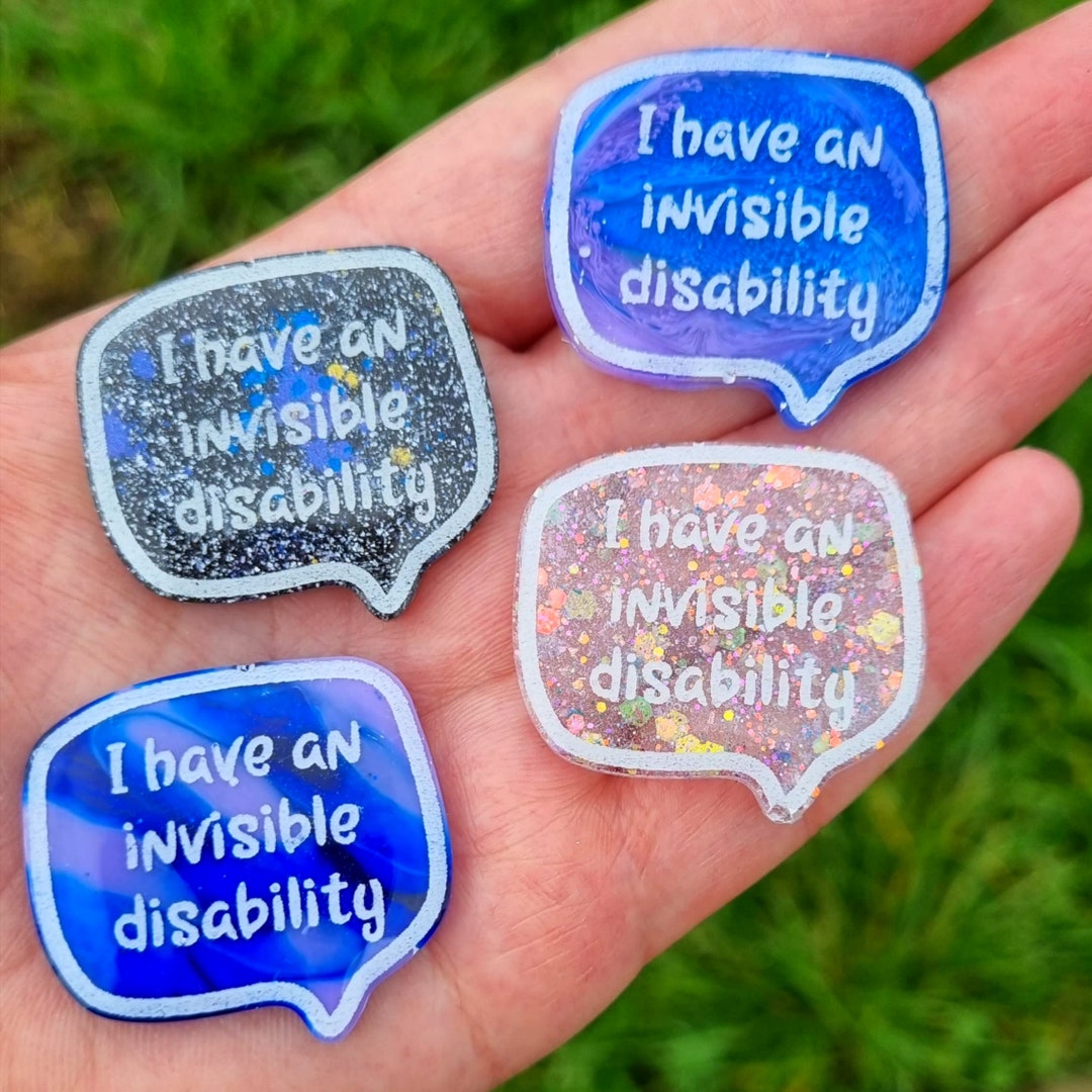 I Have an INVISIBLE DISABILITY BADGE// Speech Bubble Resin Badge ...