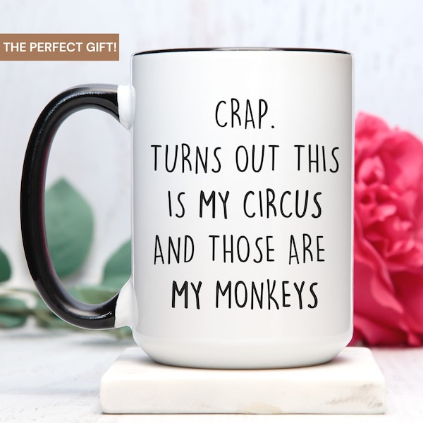 Crap This is My Circus and Those Are My Monkeys - Etsy