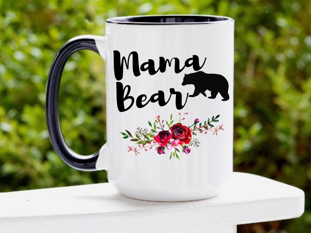 Mama Bear Mug, Mom Gift, Mother's Day Gift, New Mom Gift, Mom Mug ...