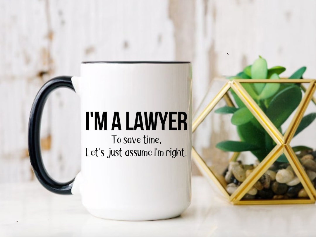 Lawyer Gift, Lawyer Mug, Lawyer Gift for Man, Lawyer Gift for Women ...