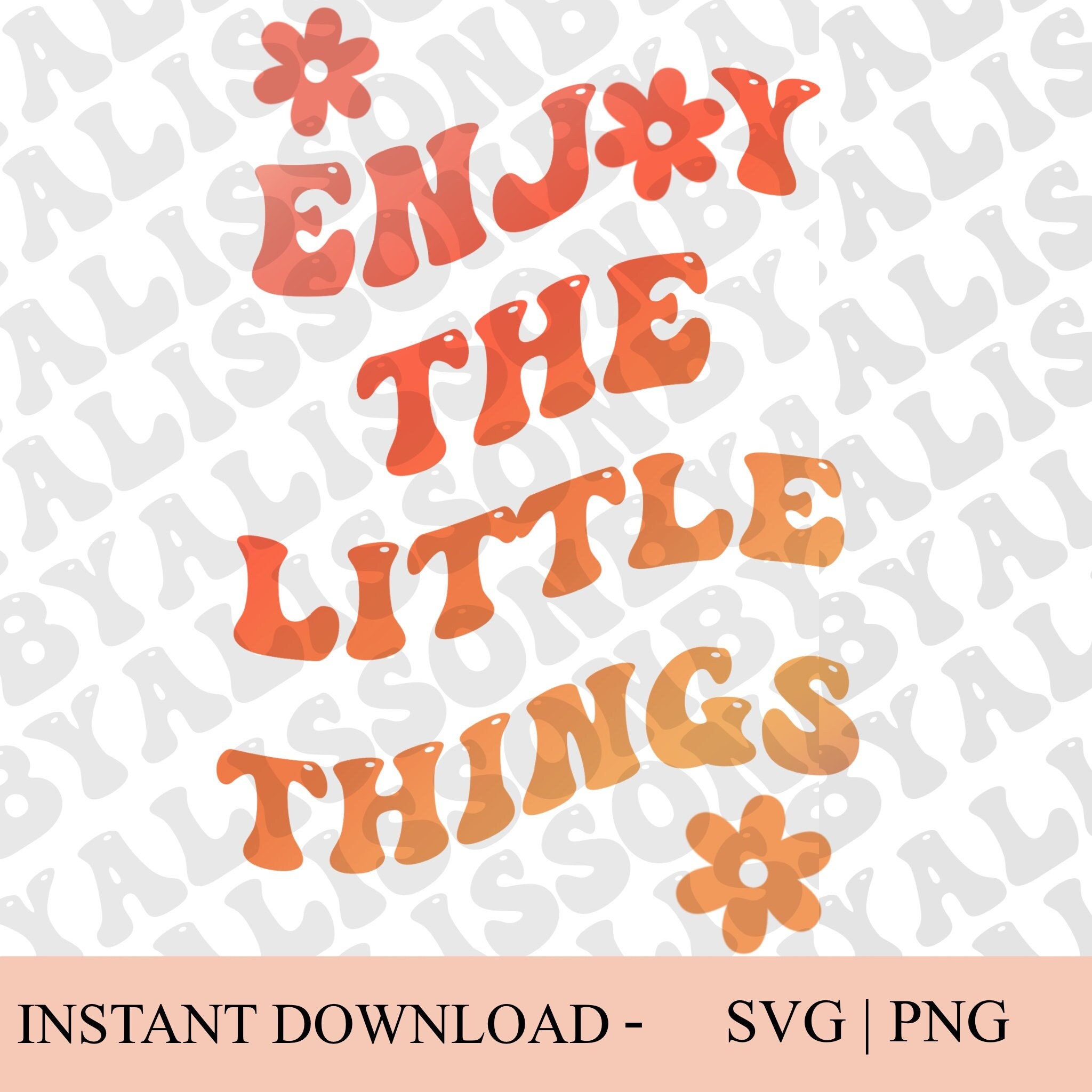 Enjoy the Little Things | SVG PNG | Instant Download - Etsy