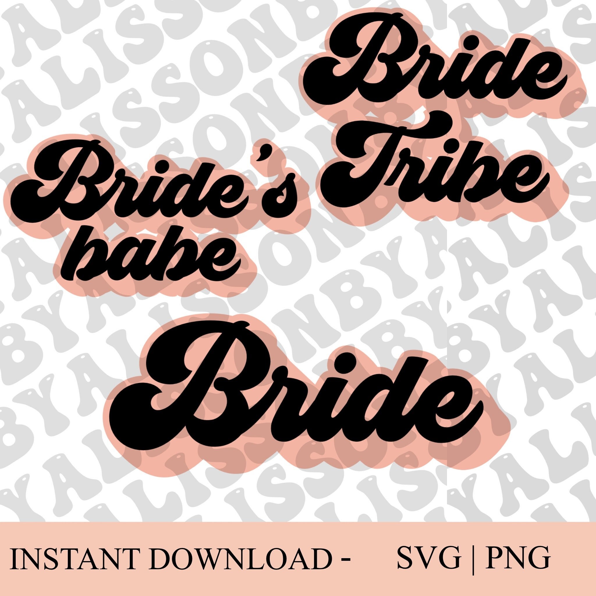 Bride Tribe Bundle | SVG PNG | Instant Download - Etsy