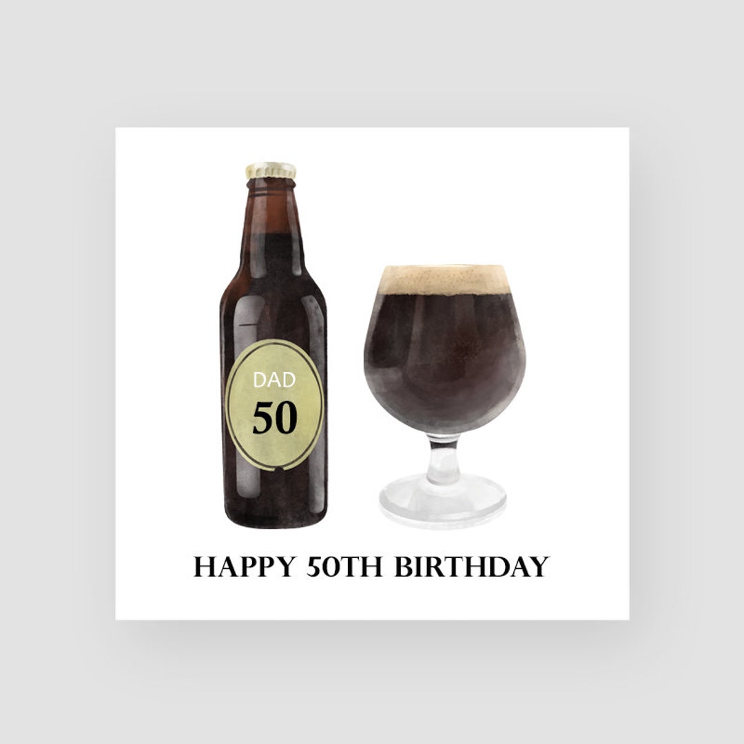 Personalised 50th Birthday Card Dad Craft Beer Birthday Card Fiftieth ...
