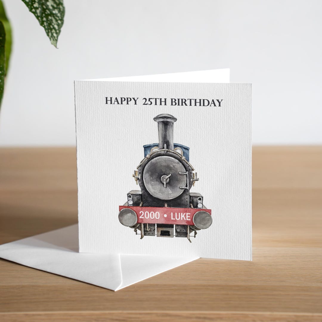 Personalised Train 25th Birthday Card - Locomotive Birthday Card ...