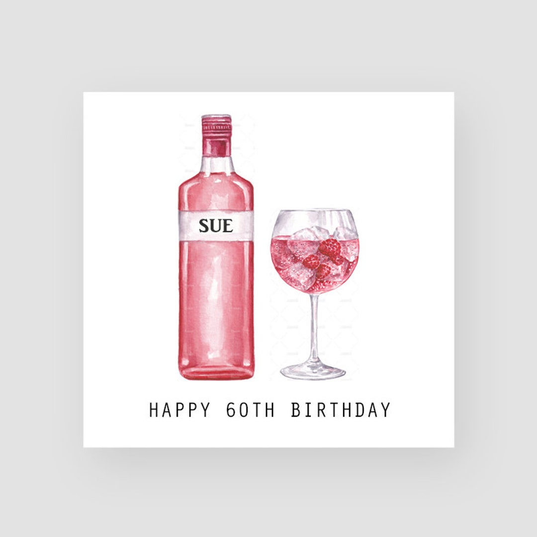 Personalised 60th Pink Gin Birthday Card for Her - Age 60 Birthday Card ...