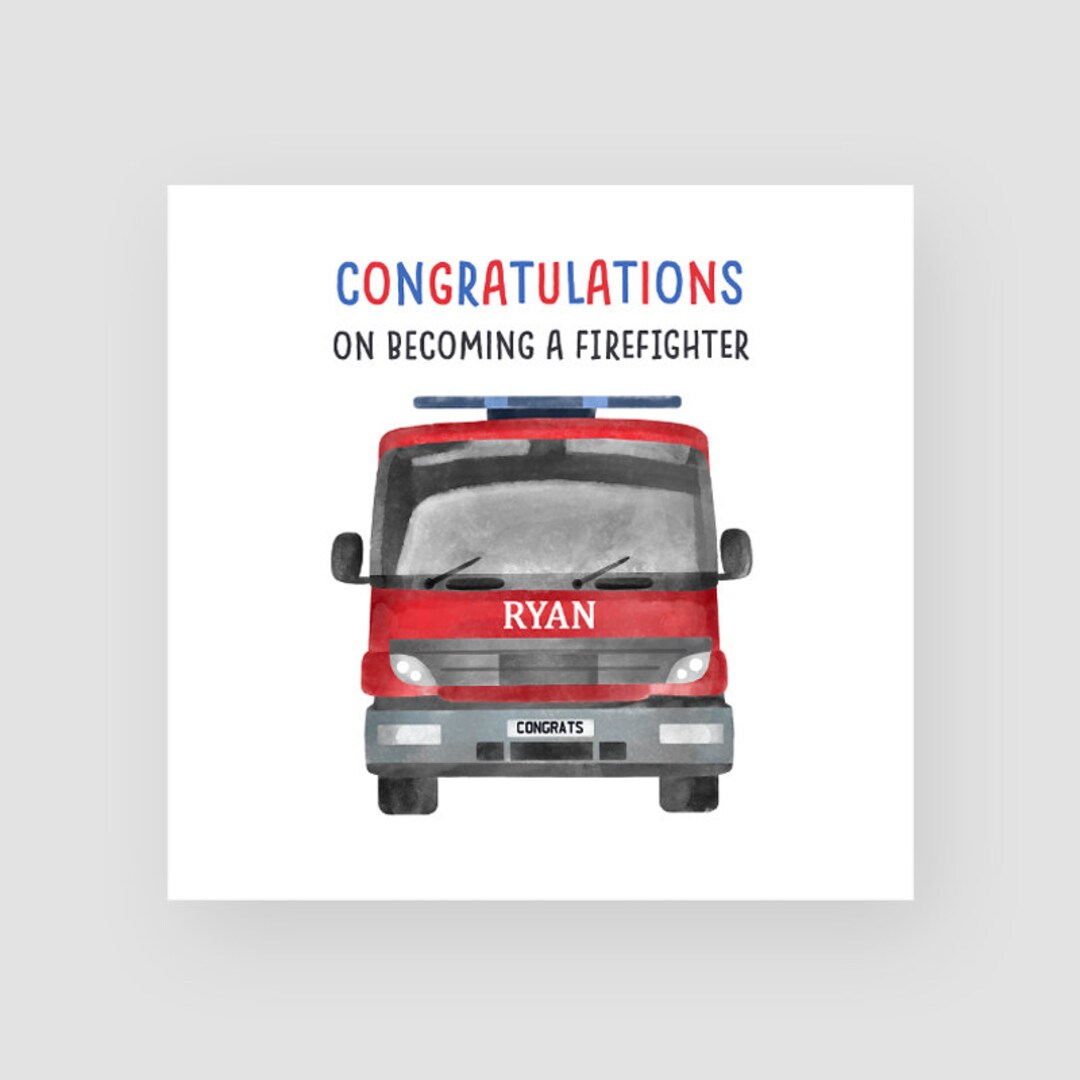 Personalised Congratulations on Becoming a Firefighter Card - Fireman ...