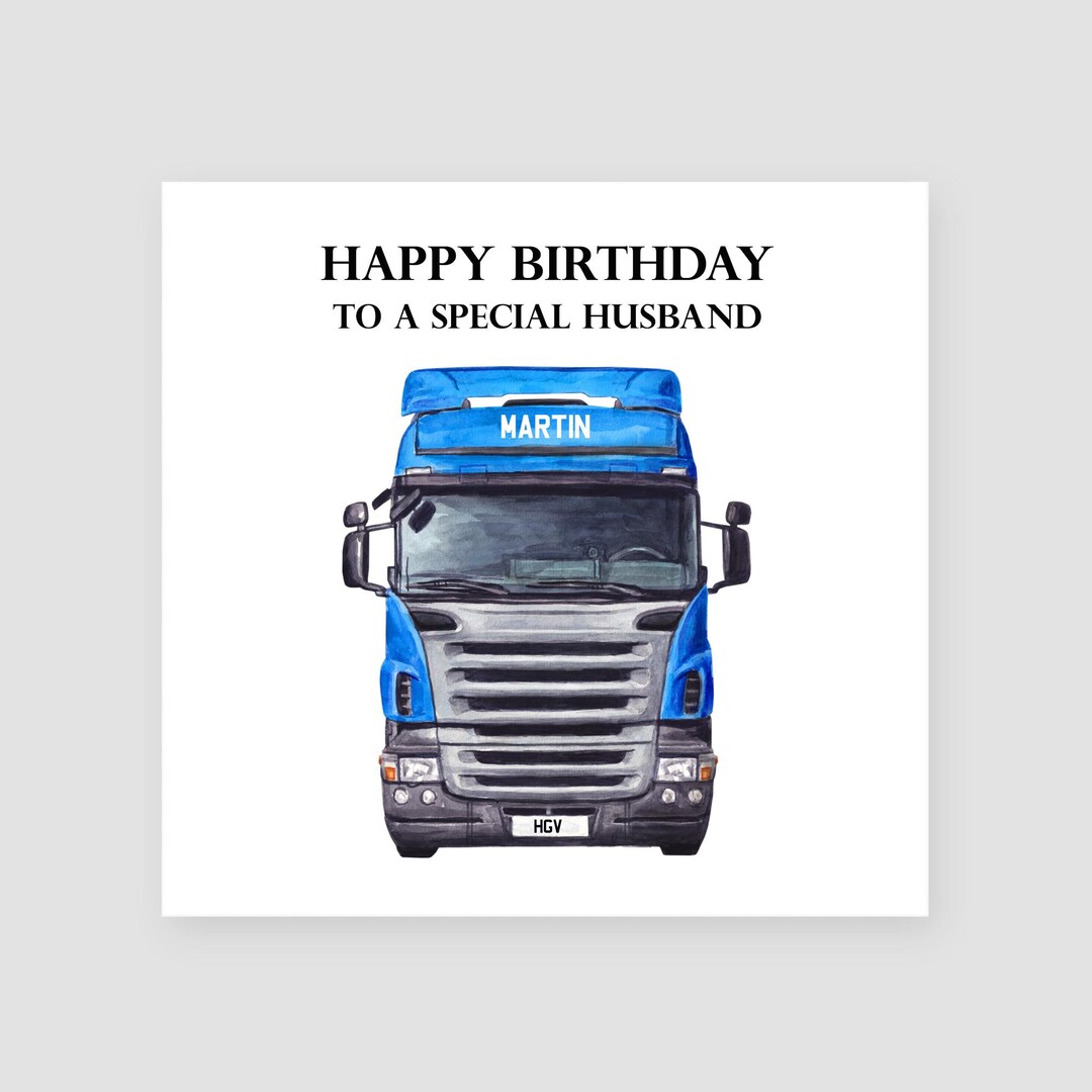 Personalised Lorry Driver Birthday Card Husband HGV Birthday Card Dad ...