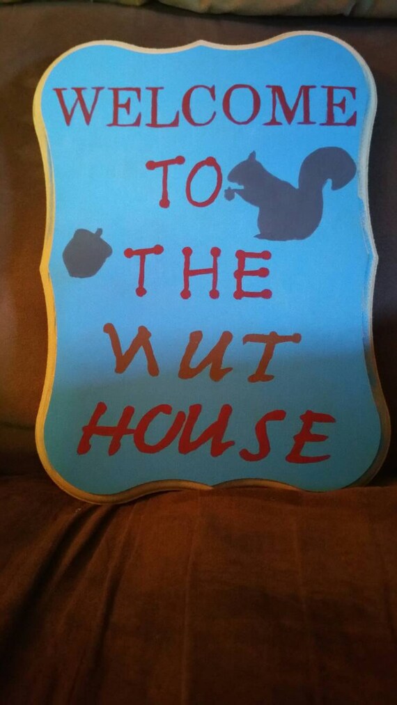 Welcome to the Nut House Sign Squirrel Acorns Funny Welcome | Etsy