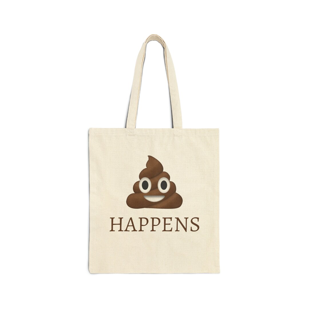 Poop Emoji Crap Happens Cotton Canvas Tote Bag Theme Pop Culture Humor ...