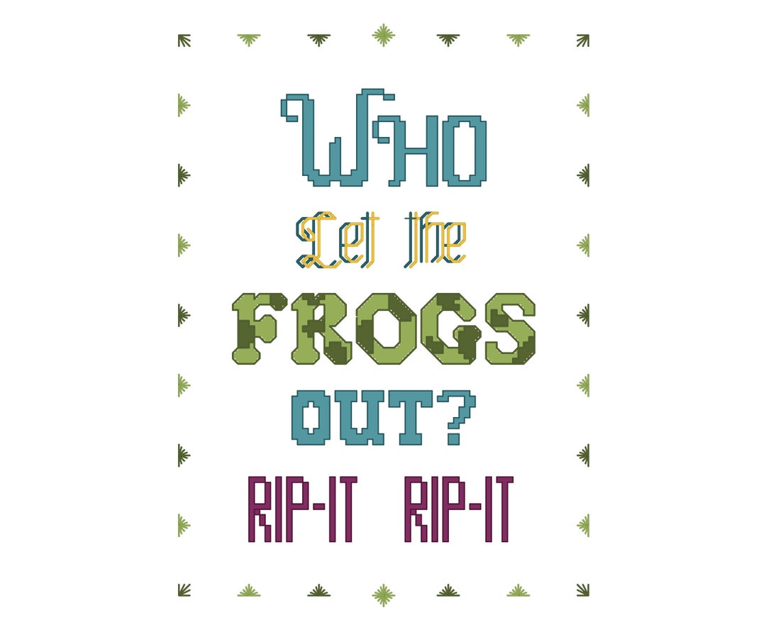 RIP IT Counted Cross Stitch Pattern - Who Let the Frogs Out Backstitch ...